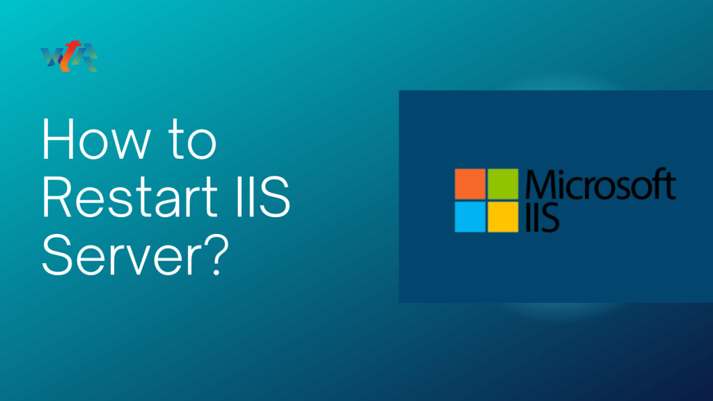 How To Restart Iis Server Using Iis Server Management Console And Powershell